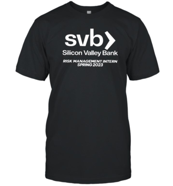 SVB Risk Management Intern 2023 Tee Shirt