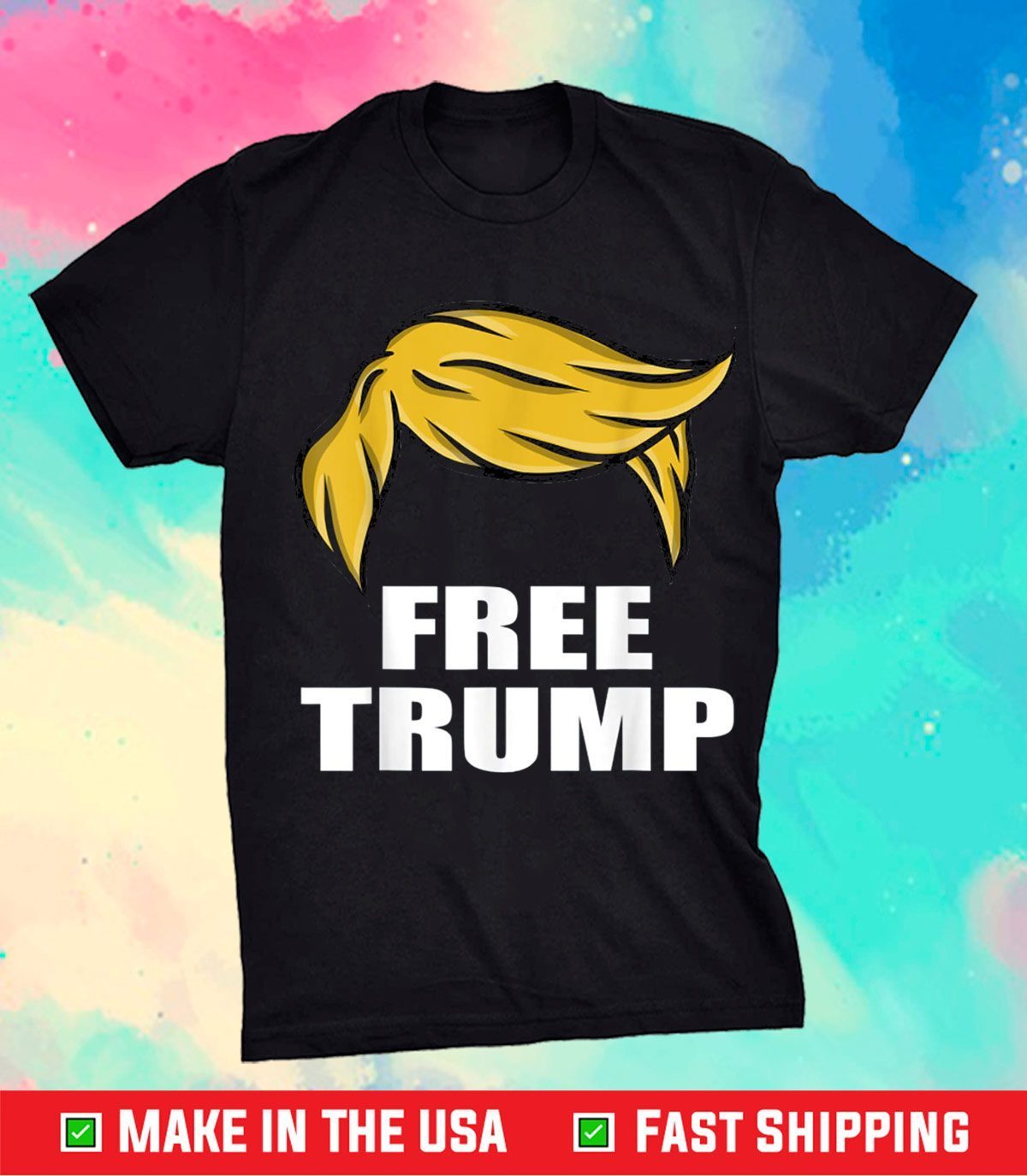 Free Trump Republican Support, Trump Supporters 2024 Shirts