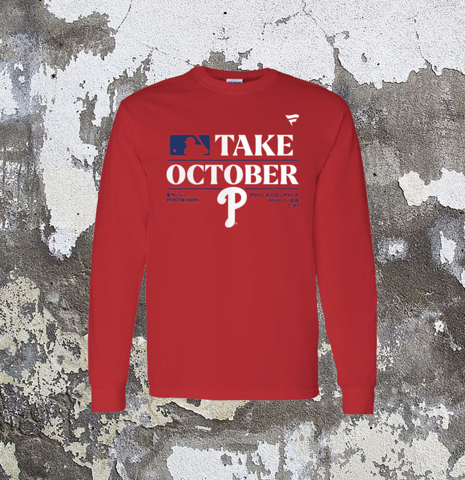 Phillies Red Take October 2023 Long Sleeve