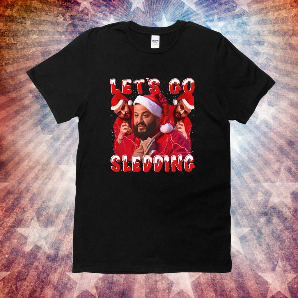 Let’s Go Sledding Dj Khaled T-Shirt