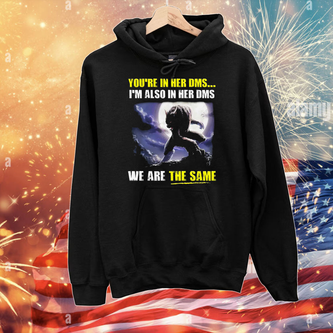 You’re In Her Dms I’m Also In Her Dms We Are The Same T-Shirt