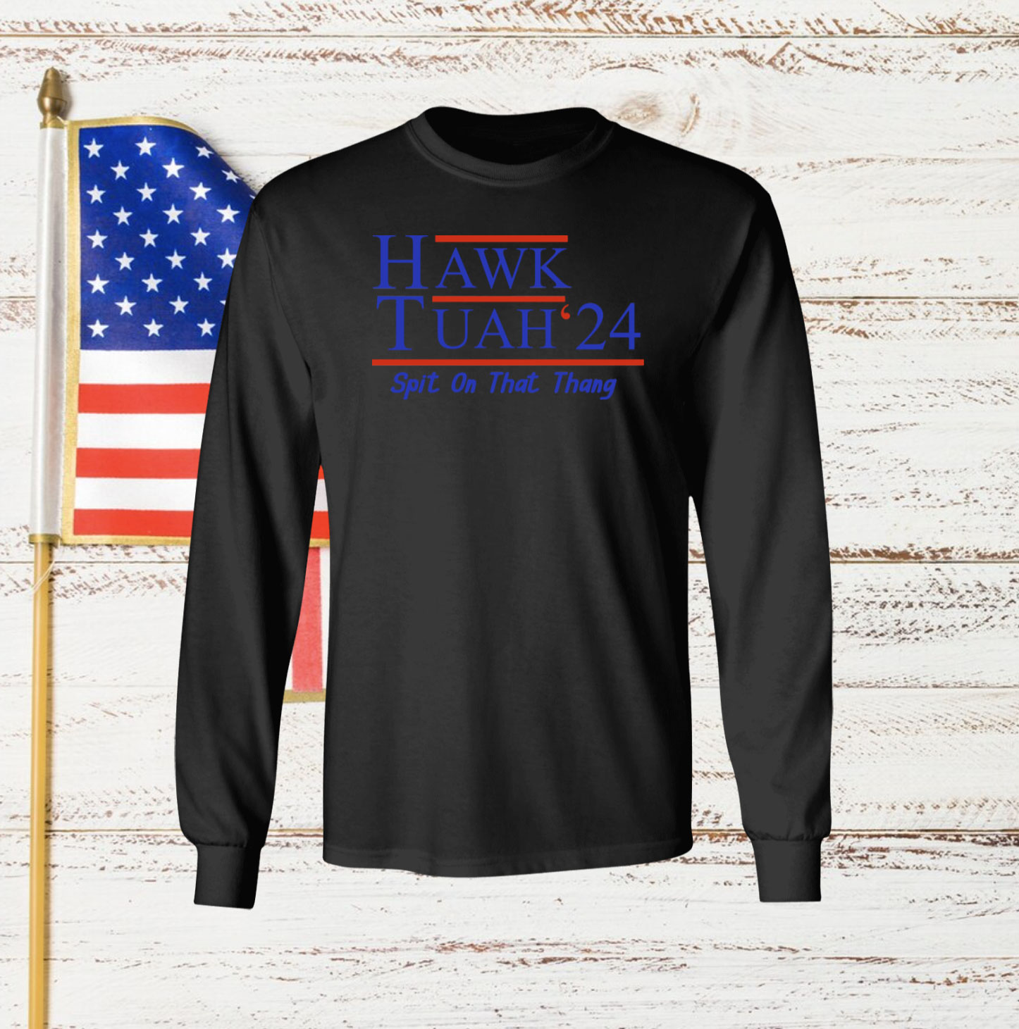 Original Hawk Tuah 24 Shirt